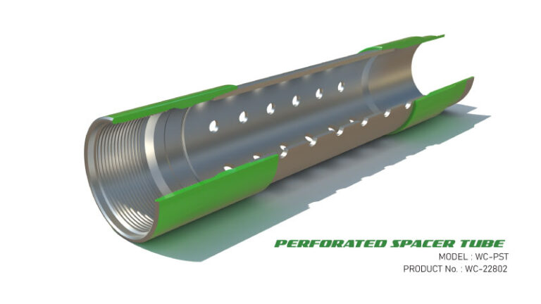 PERFORATED SPACER TUBE (WC-PST) - Wellcare Oil Tools®